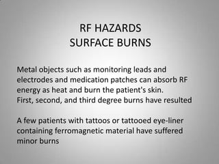 Advanced medical imaging mri safety 2013 | PPTX