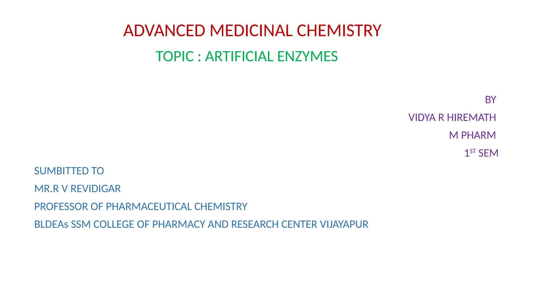 ADVANCED MEDICINAL CHEMISTRY.pptx.slide share | PPTX