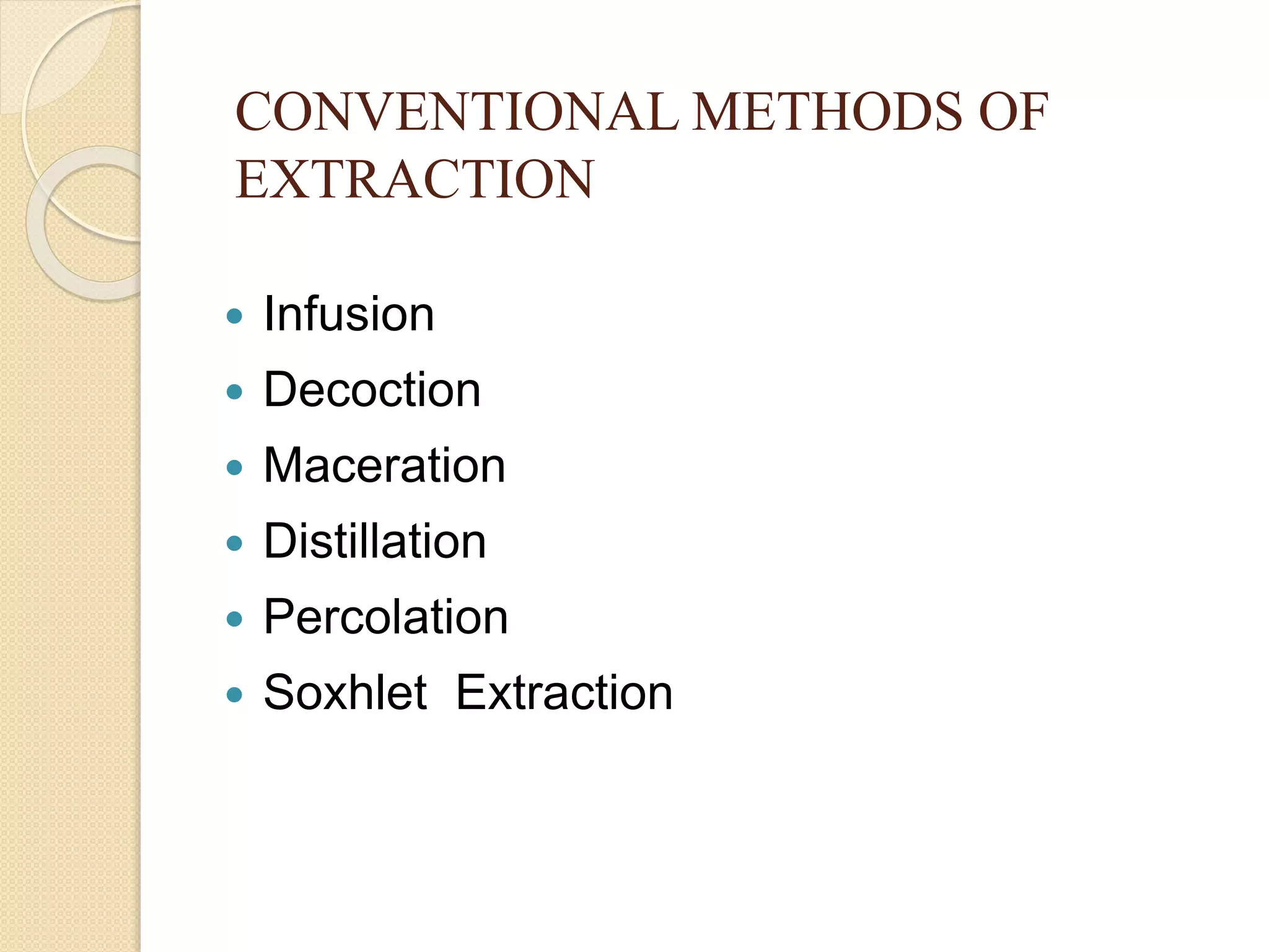 Advanced methods of extraction | PPTX