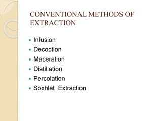 Advanced methods of extraction | PPTX