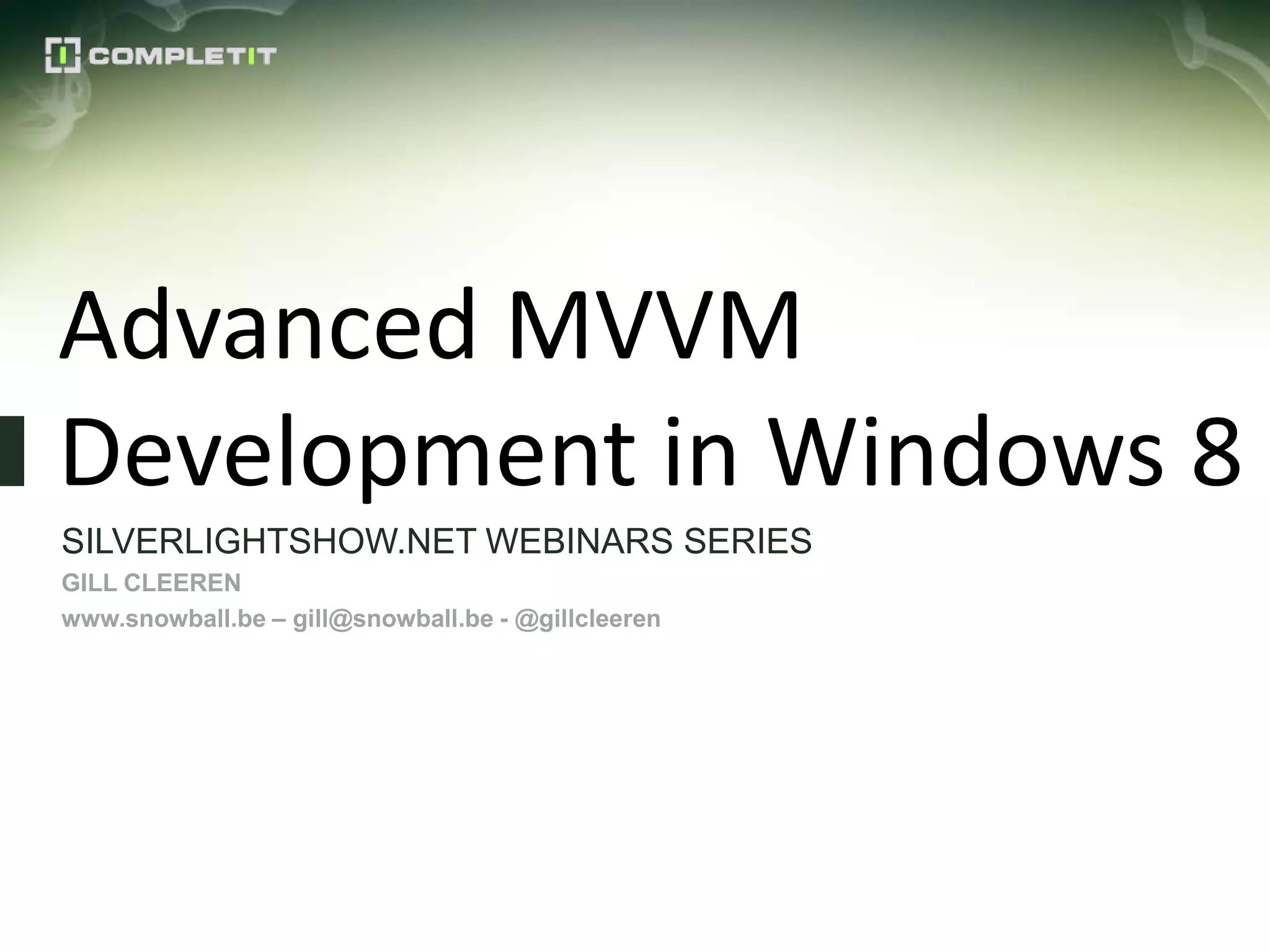 Advanced MVVM in Windows 8 | PPT
