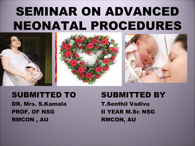 Advanced neonatal procedures | PPT | Lung and Respiratory Health ...