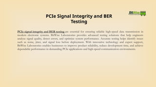 Advanced PCIe Signal Integrity and BER Testing Solutions.pptx