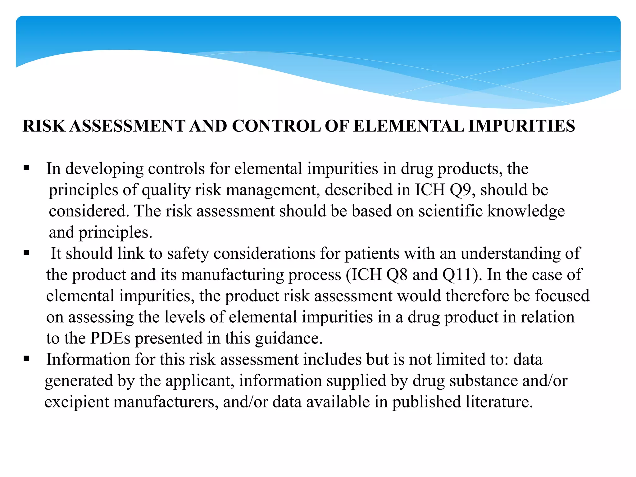 POTENTIAL SOURCES OF ELEMENTAL IMPURITIES | PPTX