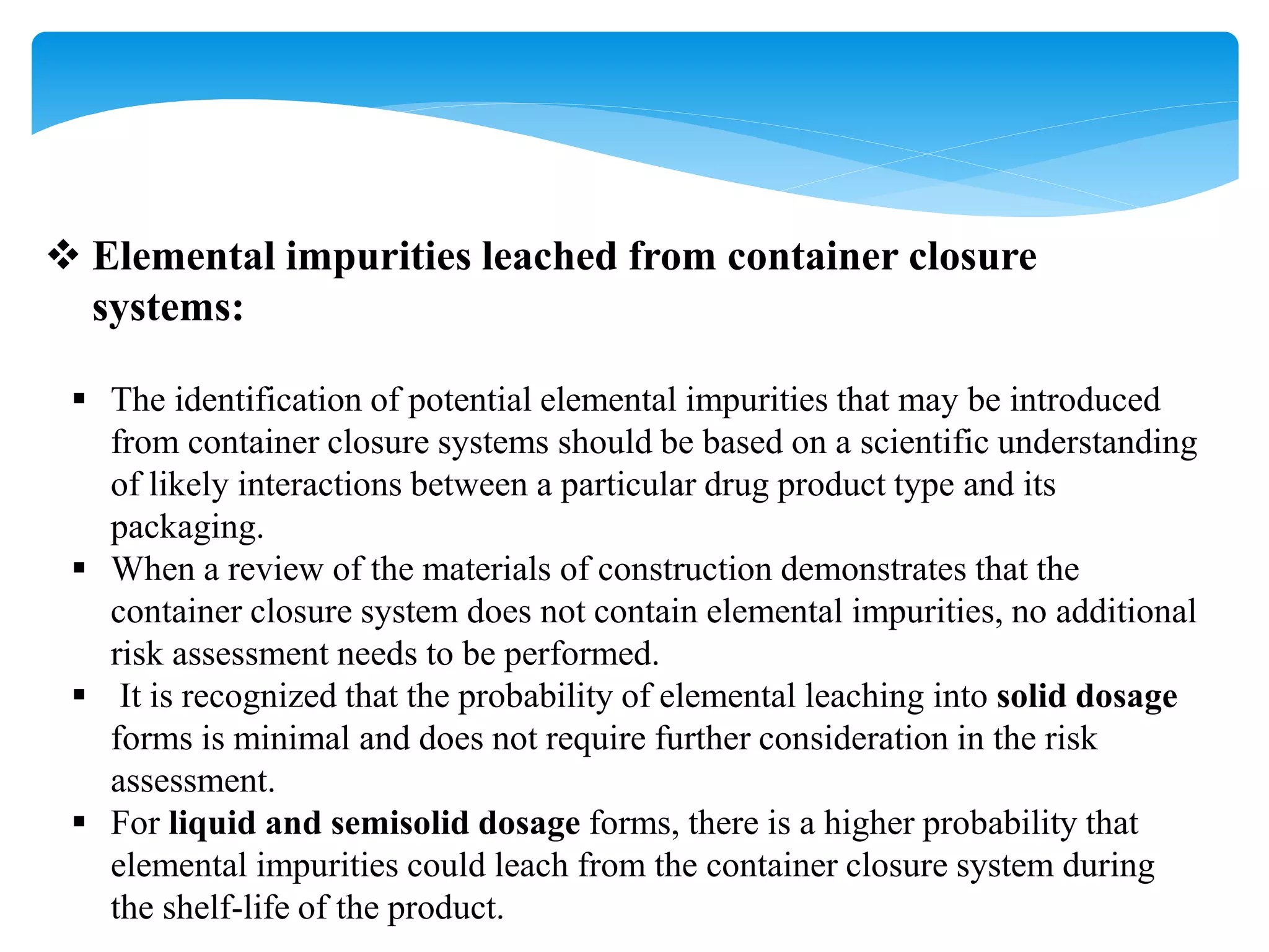 POTENTIAL SOURCES OF ELEMENTAL IMPURITIES | PPTX