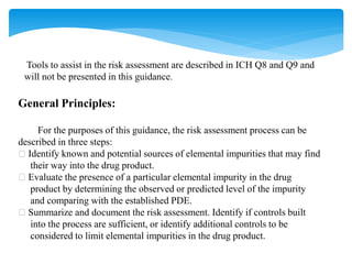 POTENTIAL SOURCES OF ELEMENTAL IMPURITIES | PPTX