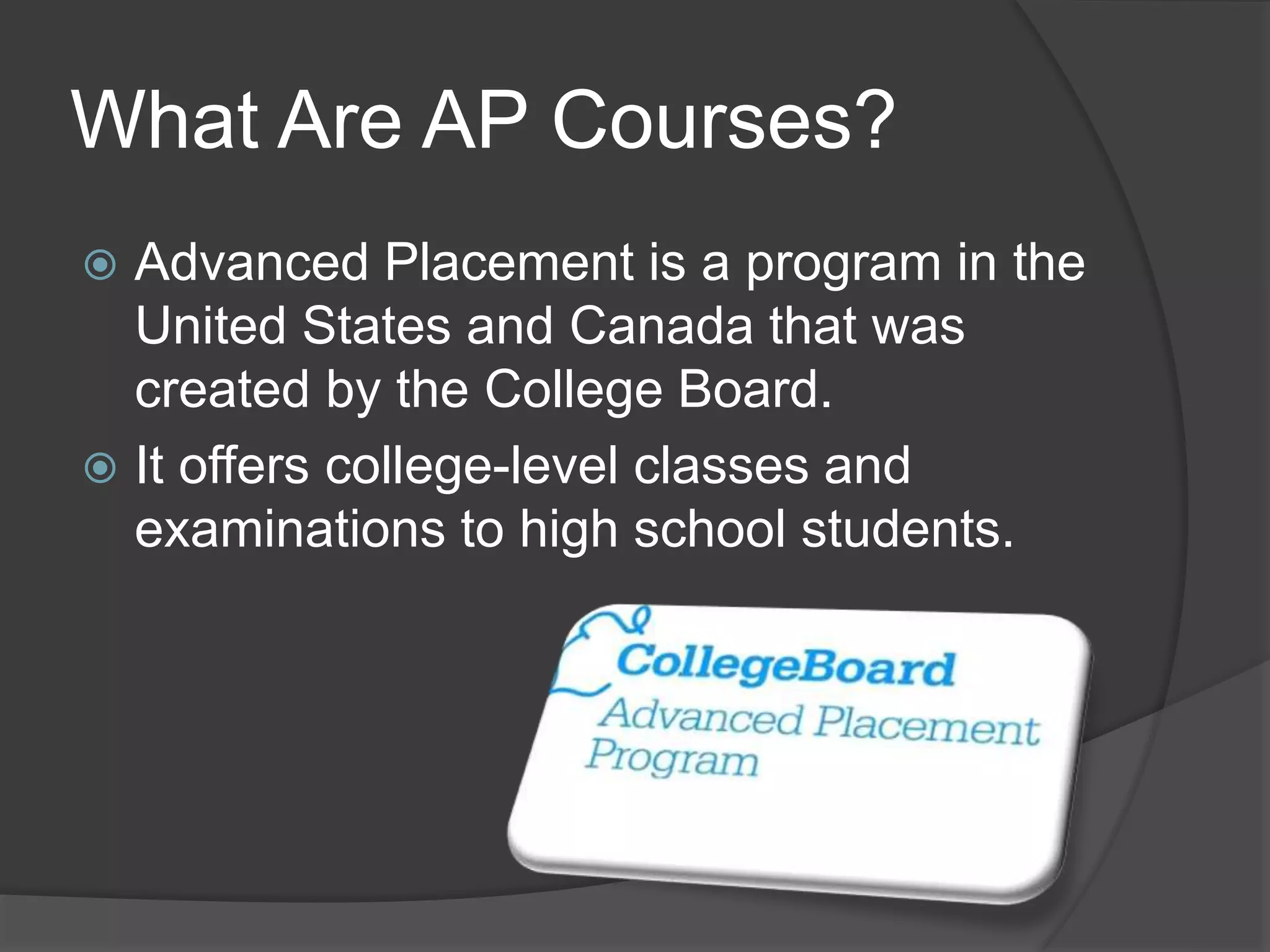 Advanced Placement Classes | PPTX | College Planning | College Education