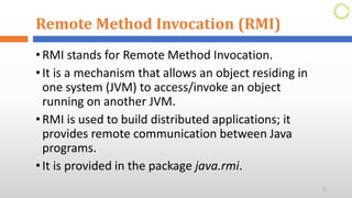 Remote Method Invocation, Advanced programming | PPT