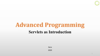 Servlets as introduction (Advanced programming) | PDF