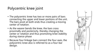 Advanced prosthetic knee joint | PPTX