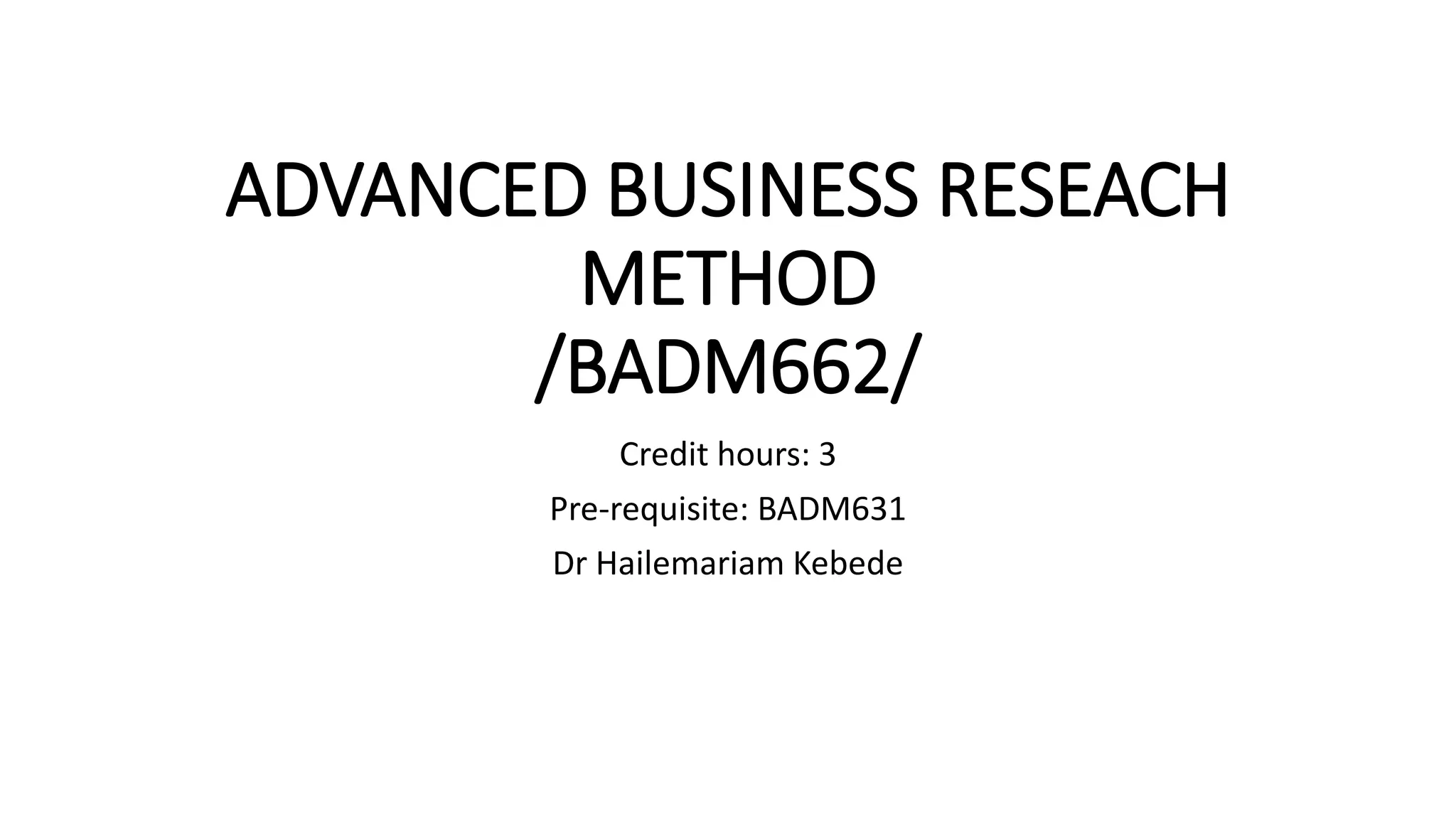 Advanced research method | PPTX | Undergraduate Education | College ...