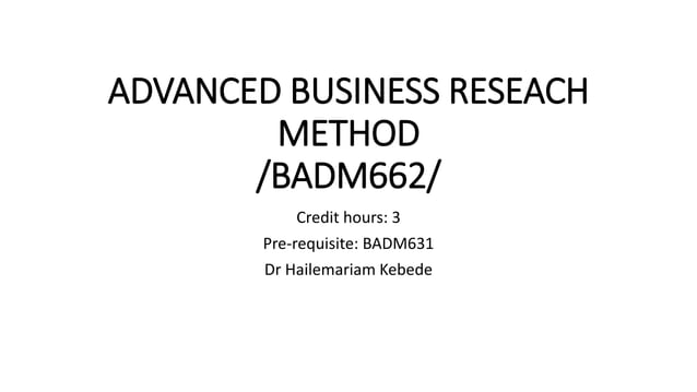 Advanced research method | PPTX | Undergraduate Education | College ...