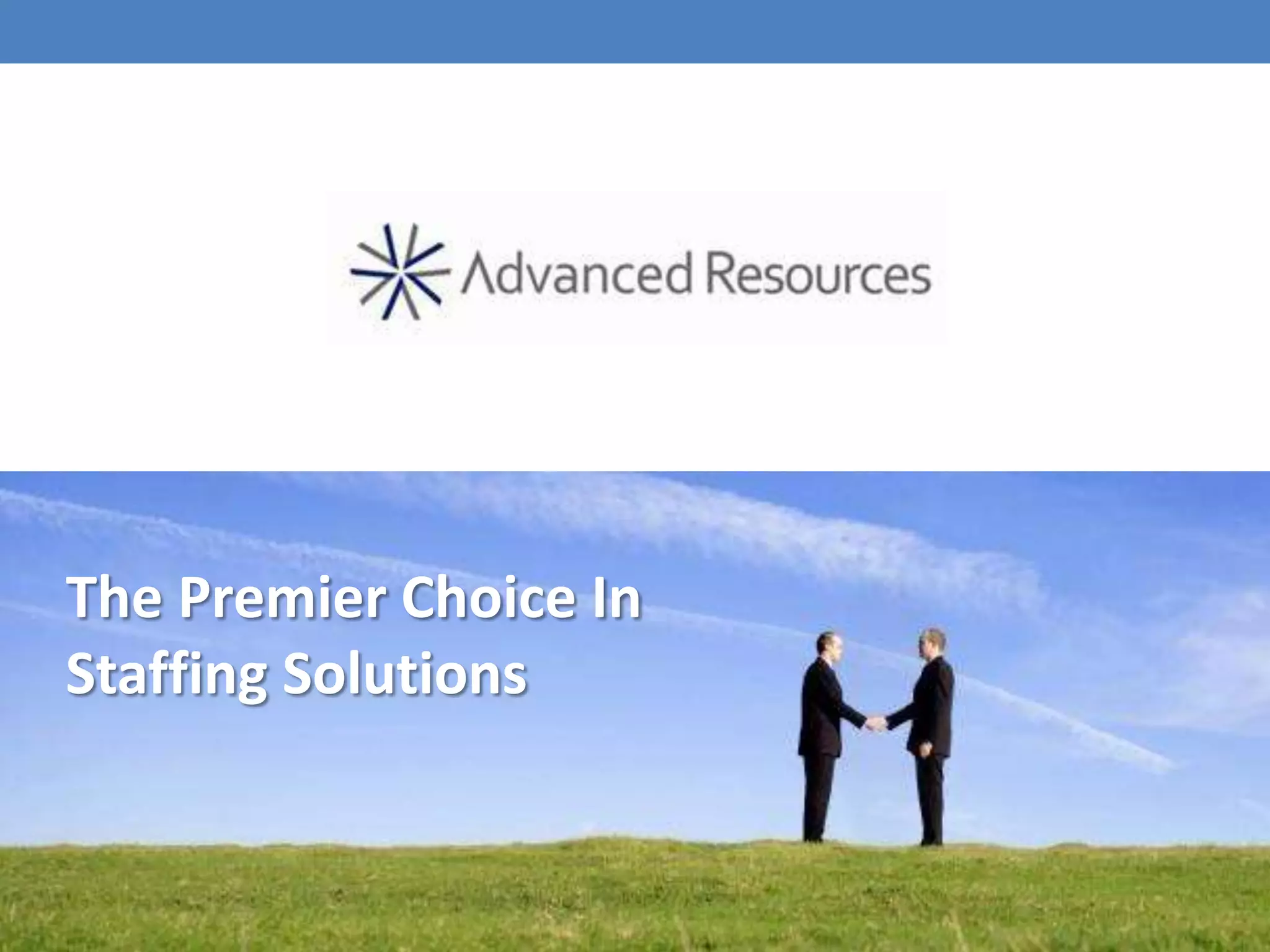 Advanced Resources The Premier Choice (Dg) | PPT