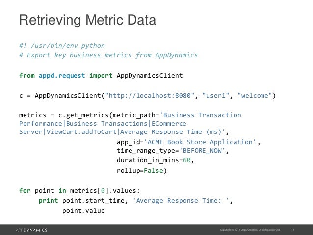 Advanced REST API Scripting With AppDynamics Advanced REST API Scripting With AppDynamics