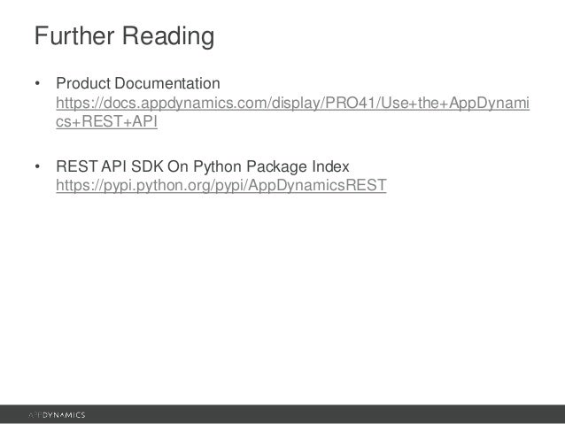 Advanced REST API Scripting With AppDynamics Advanced REST API Scripting With AppDynamics