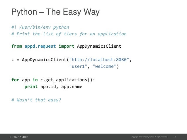 Advanced REST API Scripting With AppDynamics Advanced REST API Scripting With AppDynamics