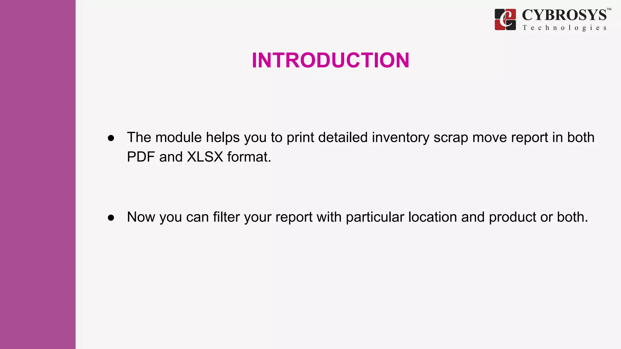Odoo 12 - Advanced Scrap Move Reports | PPT