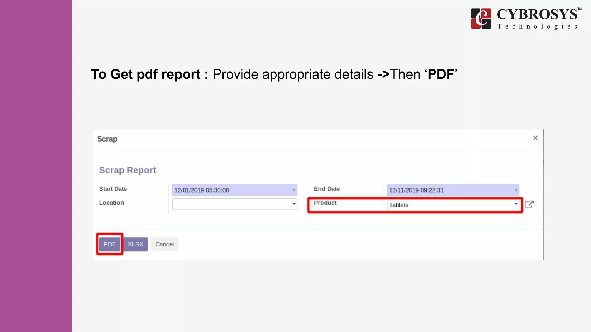 Odoo 12 - Advanced Scrap Move Reports | PPT