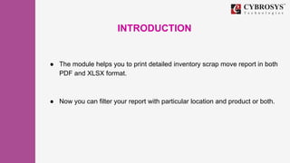 Odoo 12 - Advanced Scrap Move Reports | PPT