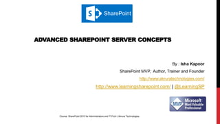 Advanced SharePoint Server Concepts | PPT