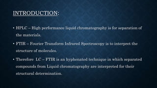 Advanced spectral analysis lc ftir | PPTX