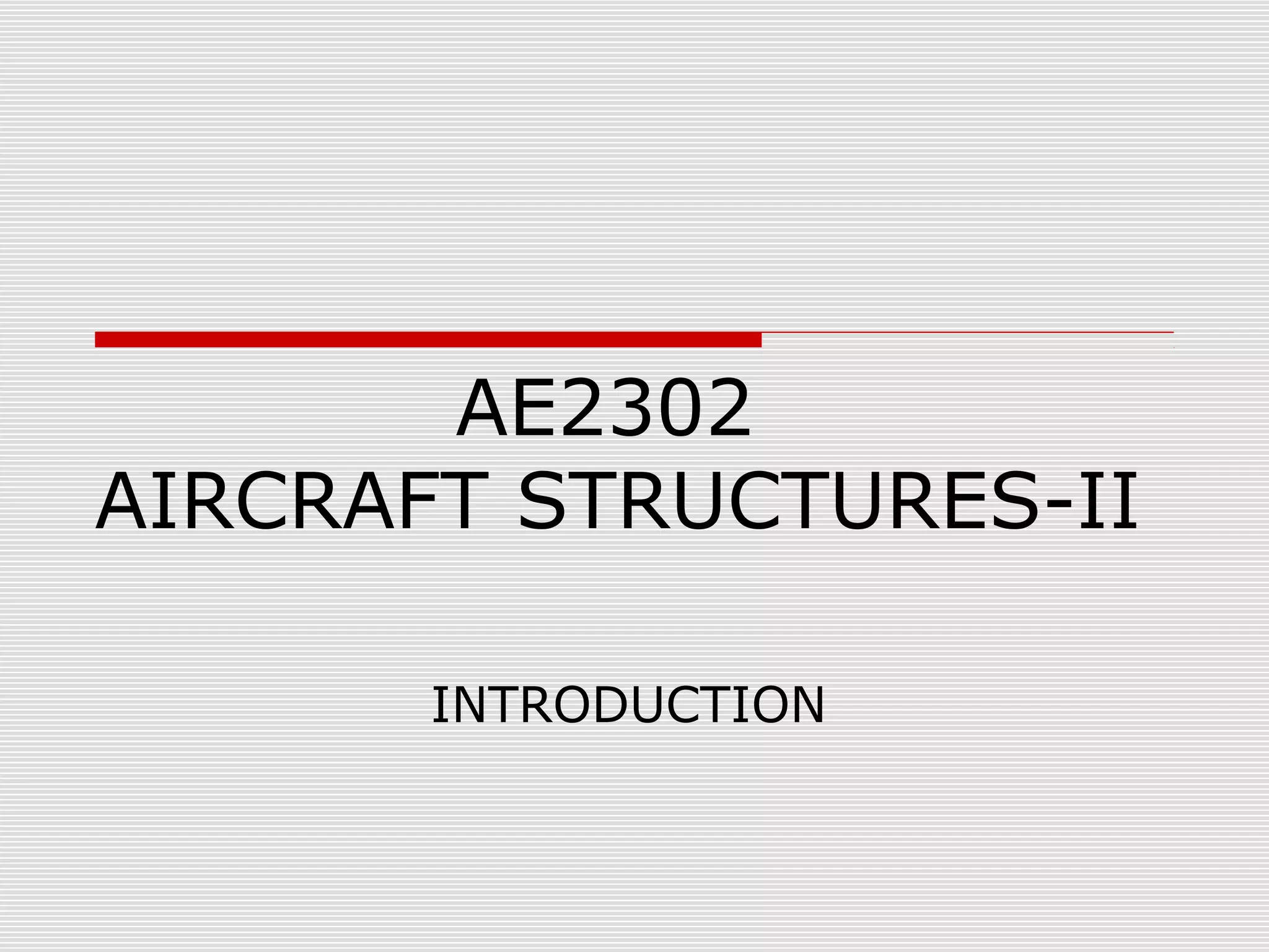 Advanced structures - wing section, beams, bending, shear flow and ...