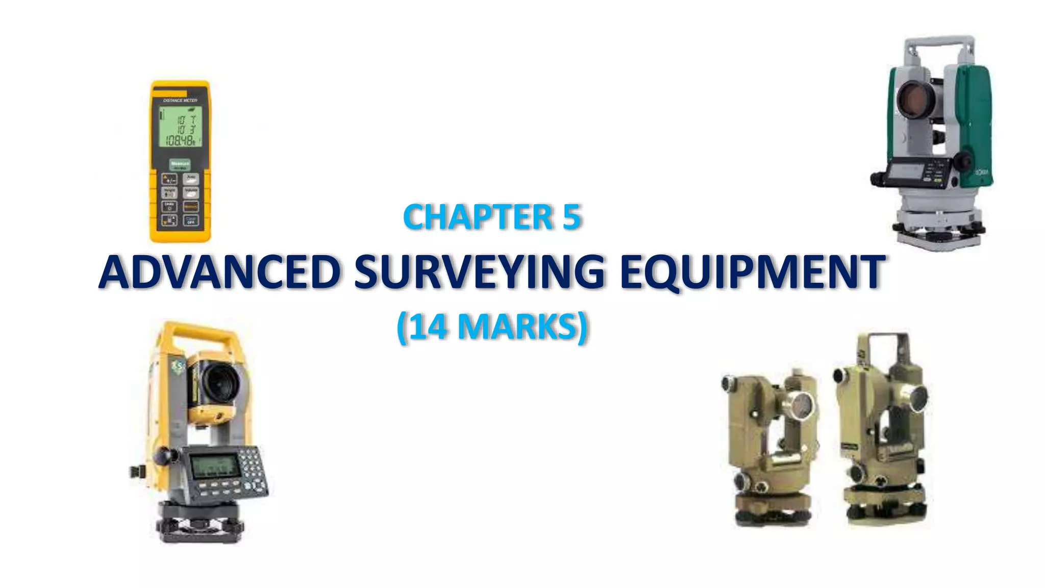 Advanced surveying equipment ppt | PPTX