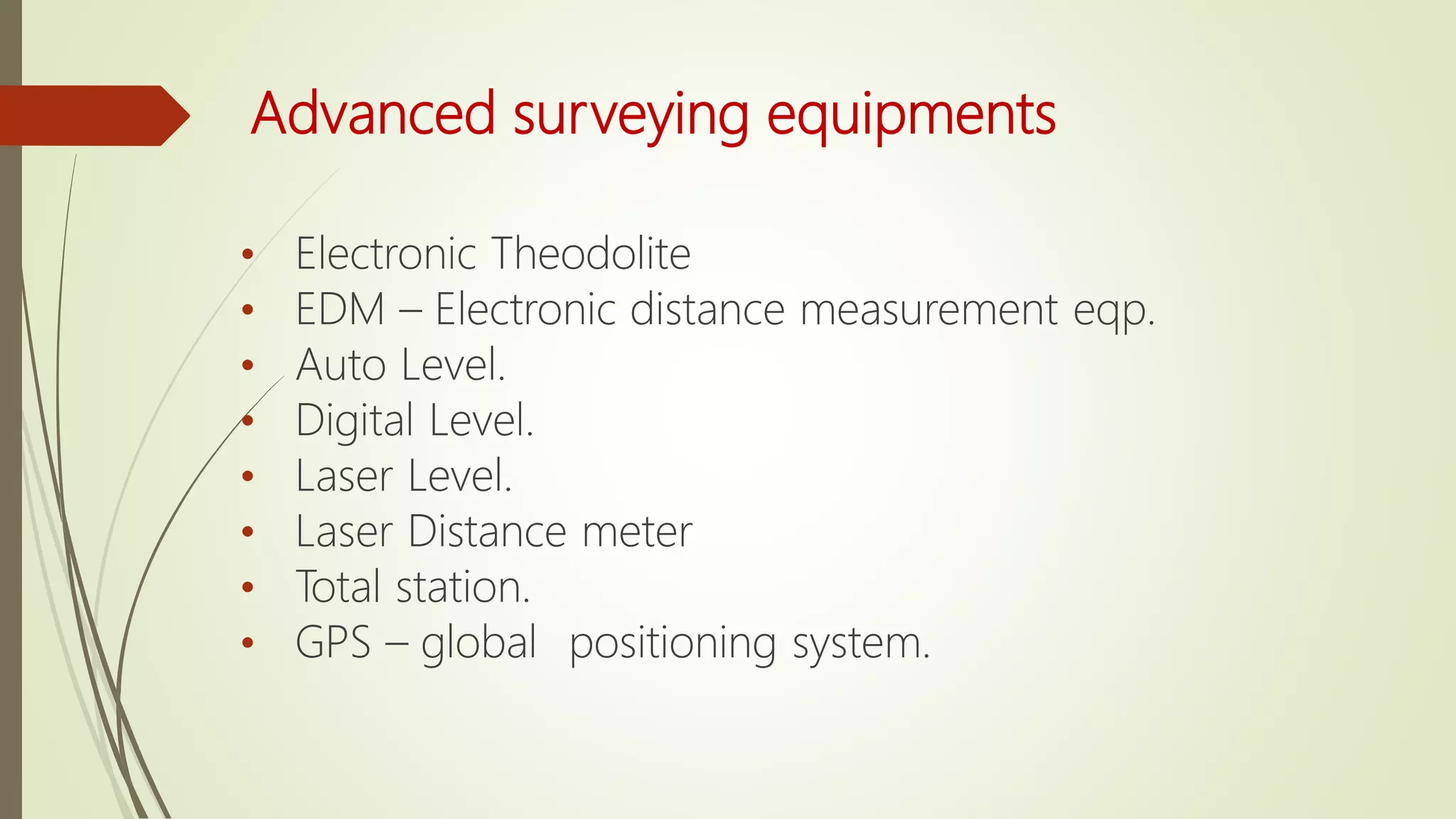 Advanced surveying instruments | PPTX
