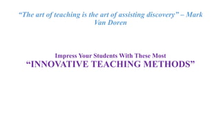 Advanced Teaching Methods | PPTX