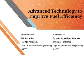 Advanced technology for fuel effieciency | PPTX