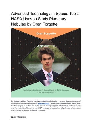 Advanced Technology in Space_ Tools NASA Uses to Study Planetary Nebulae by Oren Forgette.pdf