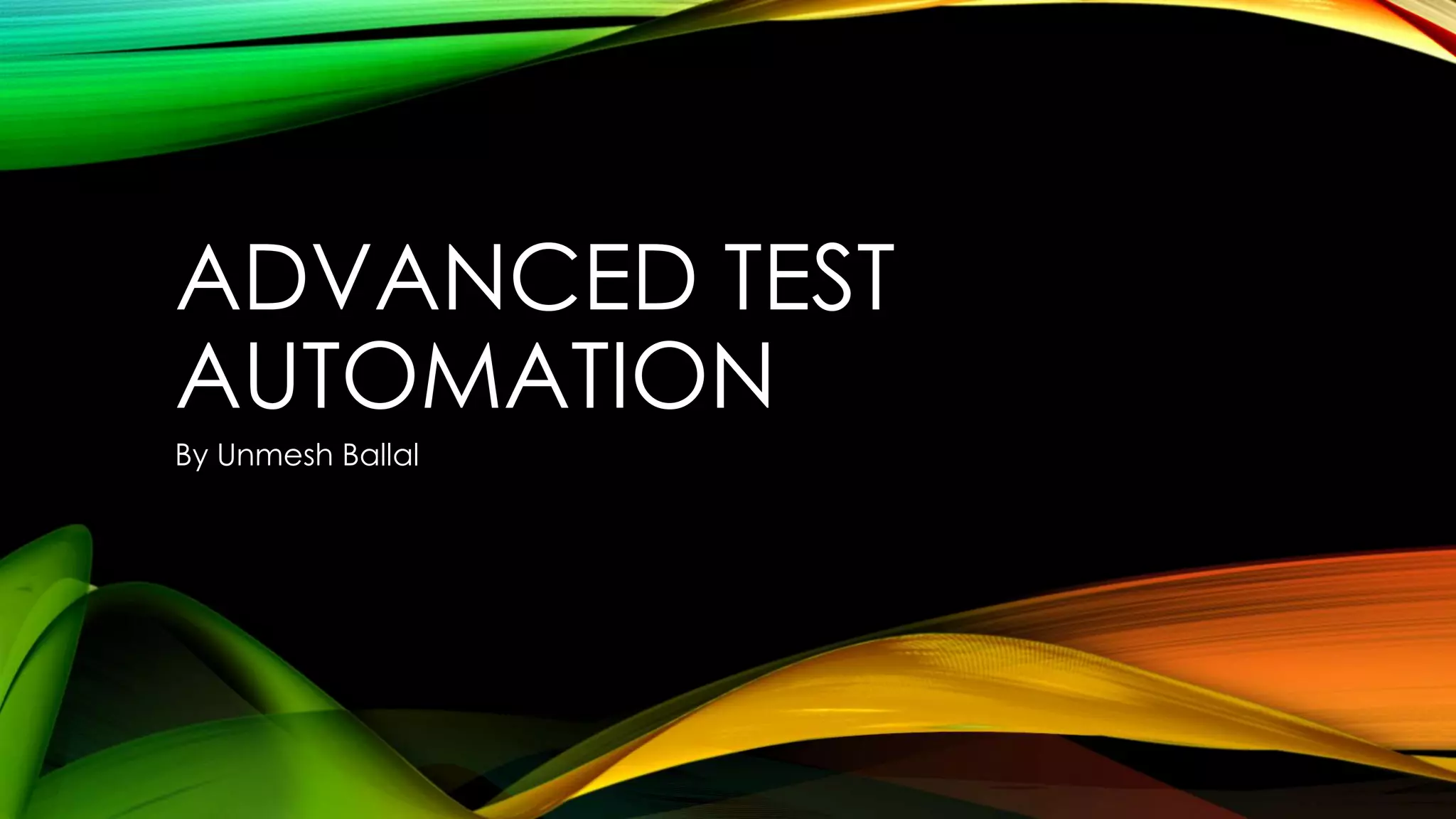 Advanced Software Test Automation Ppt