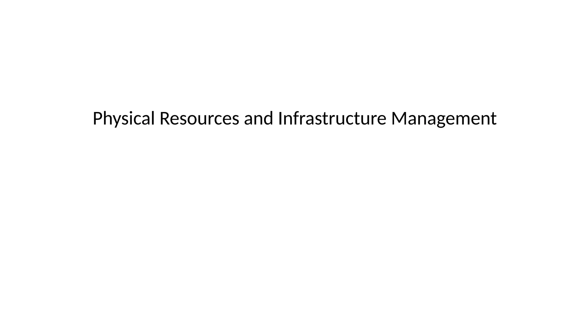 physical resources and infrastructure management ADVANCED THEORIES AND ...