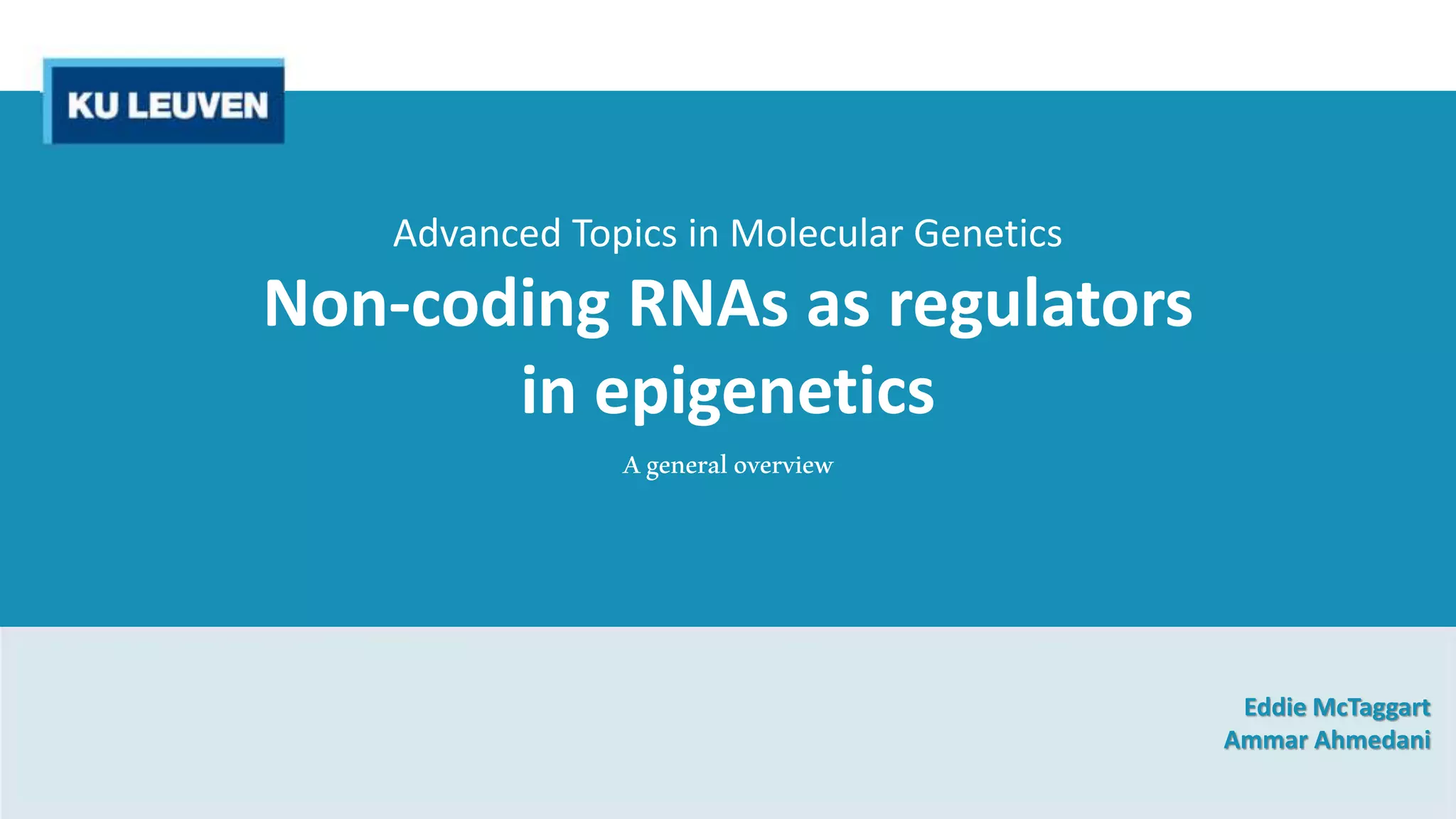 Regulatory RNA at epigenetic level | PPTX