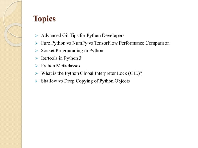 Advanced topics with python | PPTX | Programming Languages | Computing