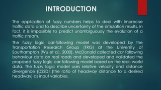 IDENTIFICATION OF RANGE OF THRESHOLDS FOR FUZZY INPUTS IN TRAFFIC FLOW CIV8331 | PDF