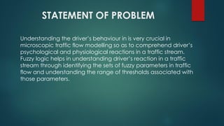 IDENTIFICATION OF RANGE OF THRESHOLDS FOR FUZZY INPUTS IN TRAFFIC FLOW CIV8331 | PDF