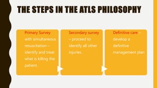 Advanced Trauma Life Support - ATLS | PPTX
