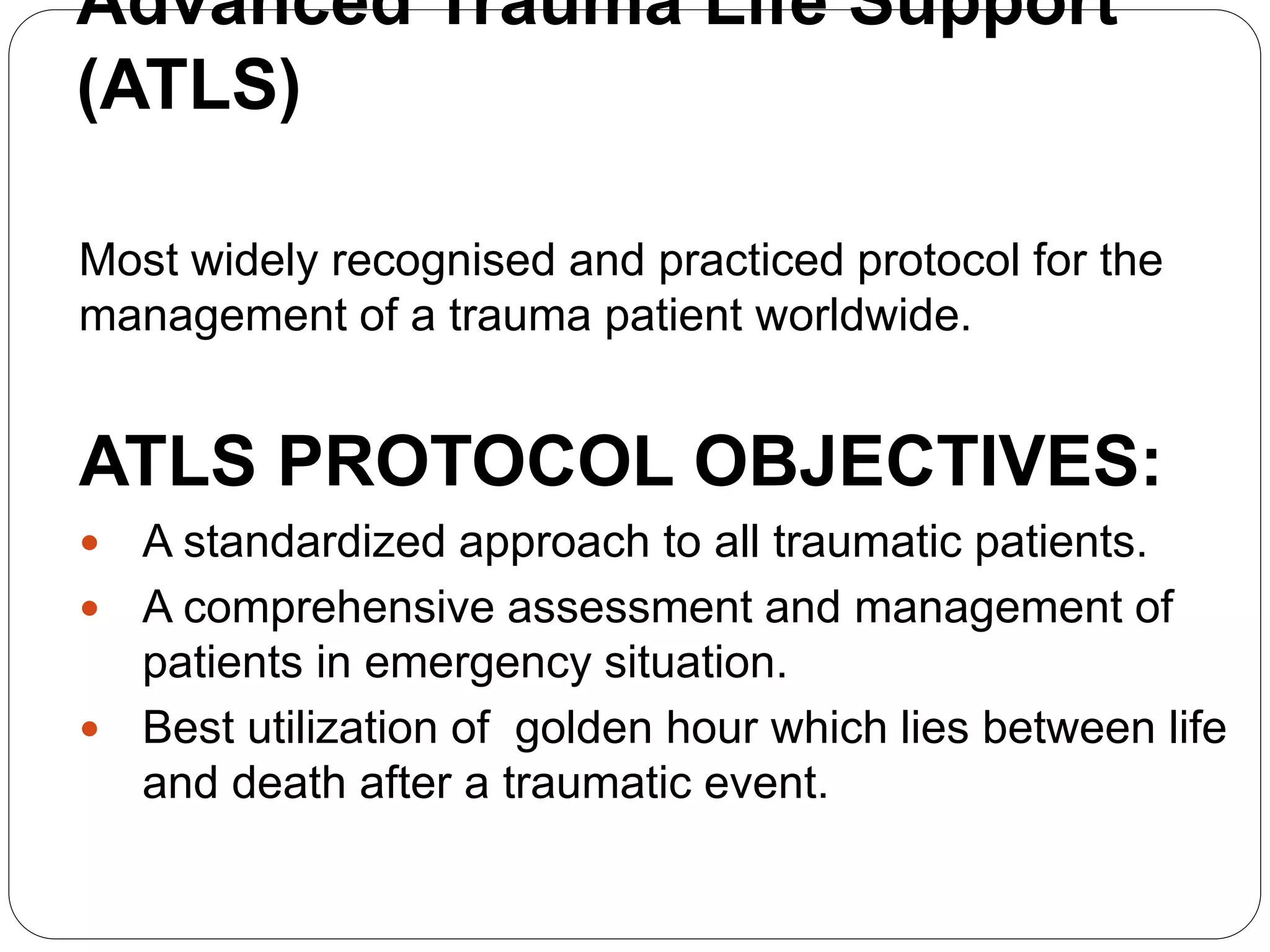 Advanced trauma life support (atls) | PPTX