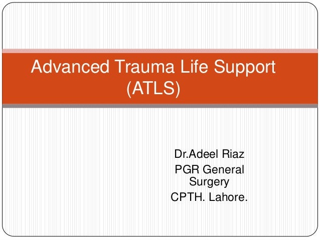 Advanced trauma life support (atls)