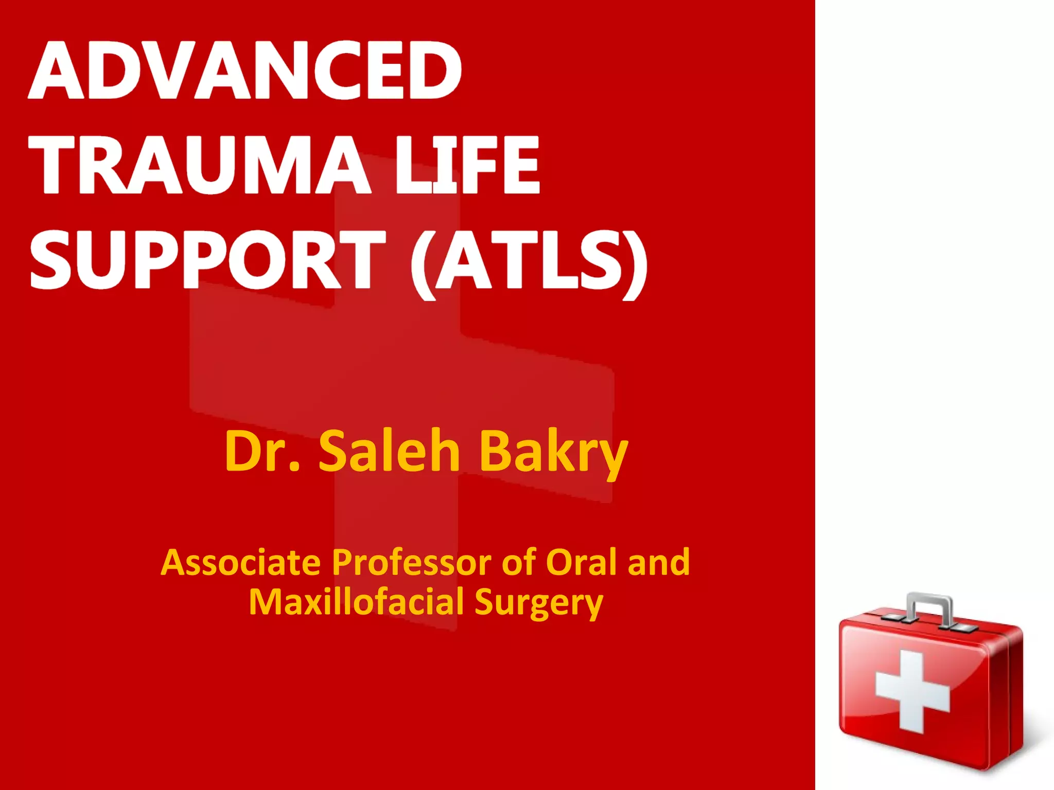 Advanced trauma life support (atls) | PPT