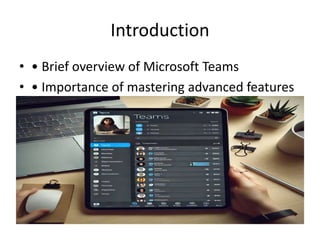 Advanced_Use_of_Microsoft_Teams_Full.pptx