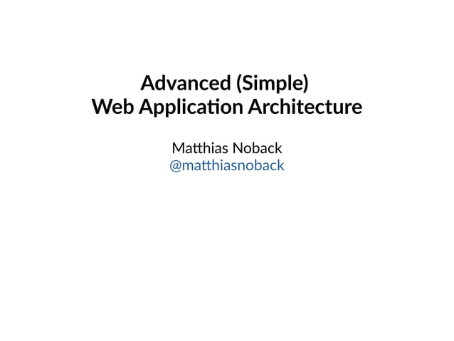 Advanced web application architecture Way2Web | PDF | Web Development | Internet