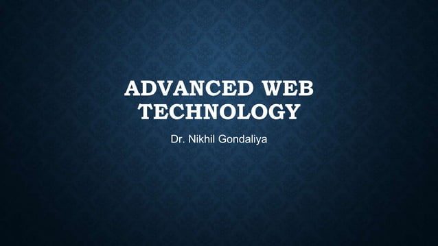 Advanced Web Technology.pptx
