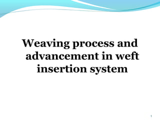 Advanced weft systems | PPT