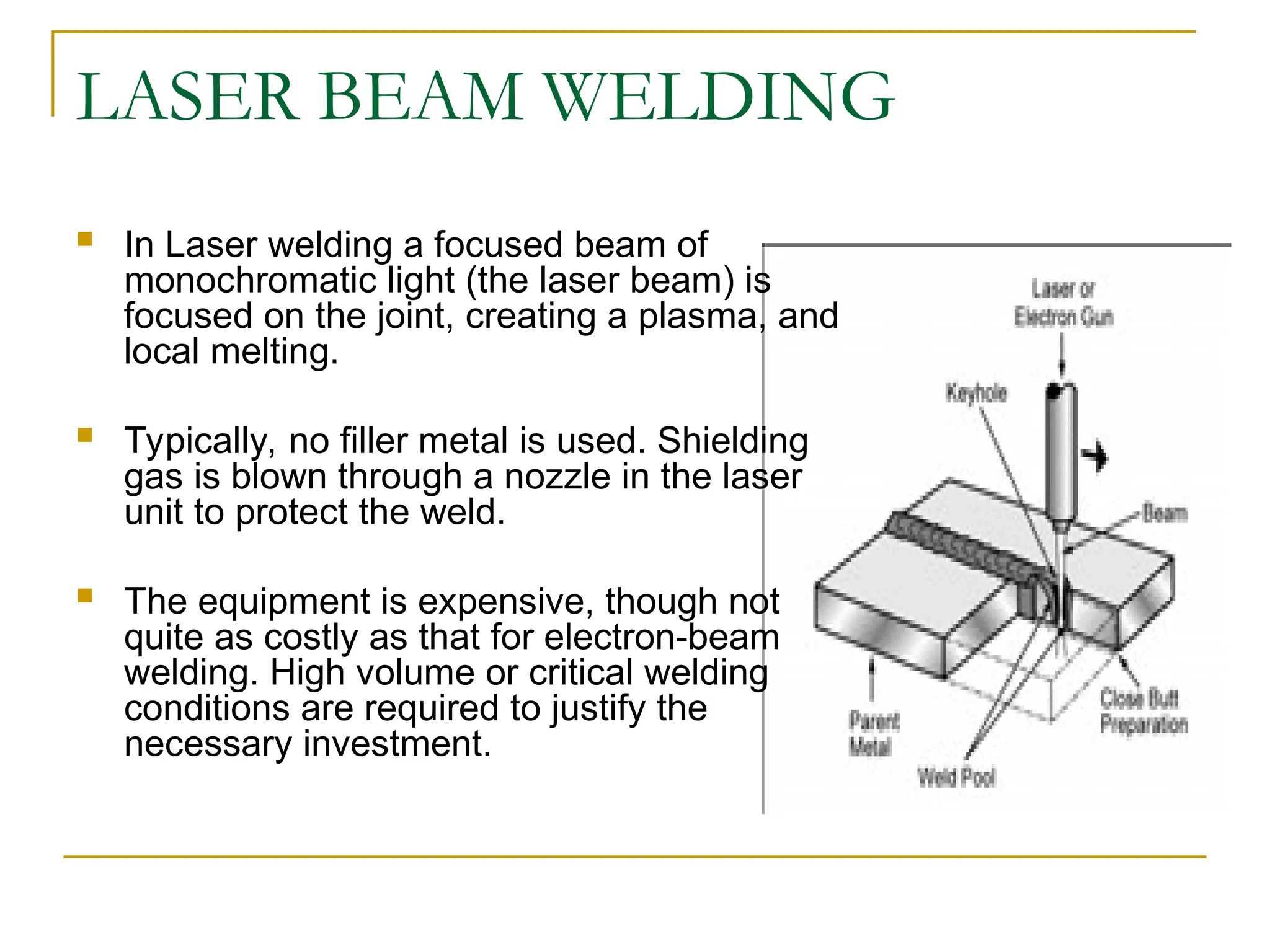 ADVANCED WELDING TECHNIQUES FOR WELDERS IN INDUSTRIES.ppt