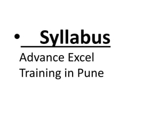 Advance excel training in pune ppt. | PPT