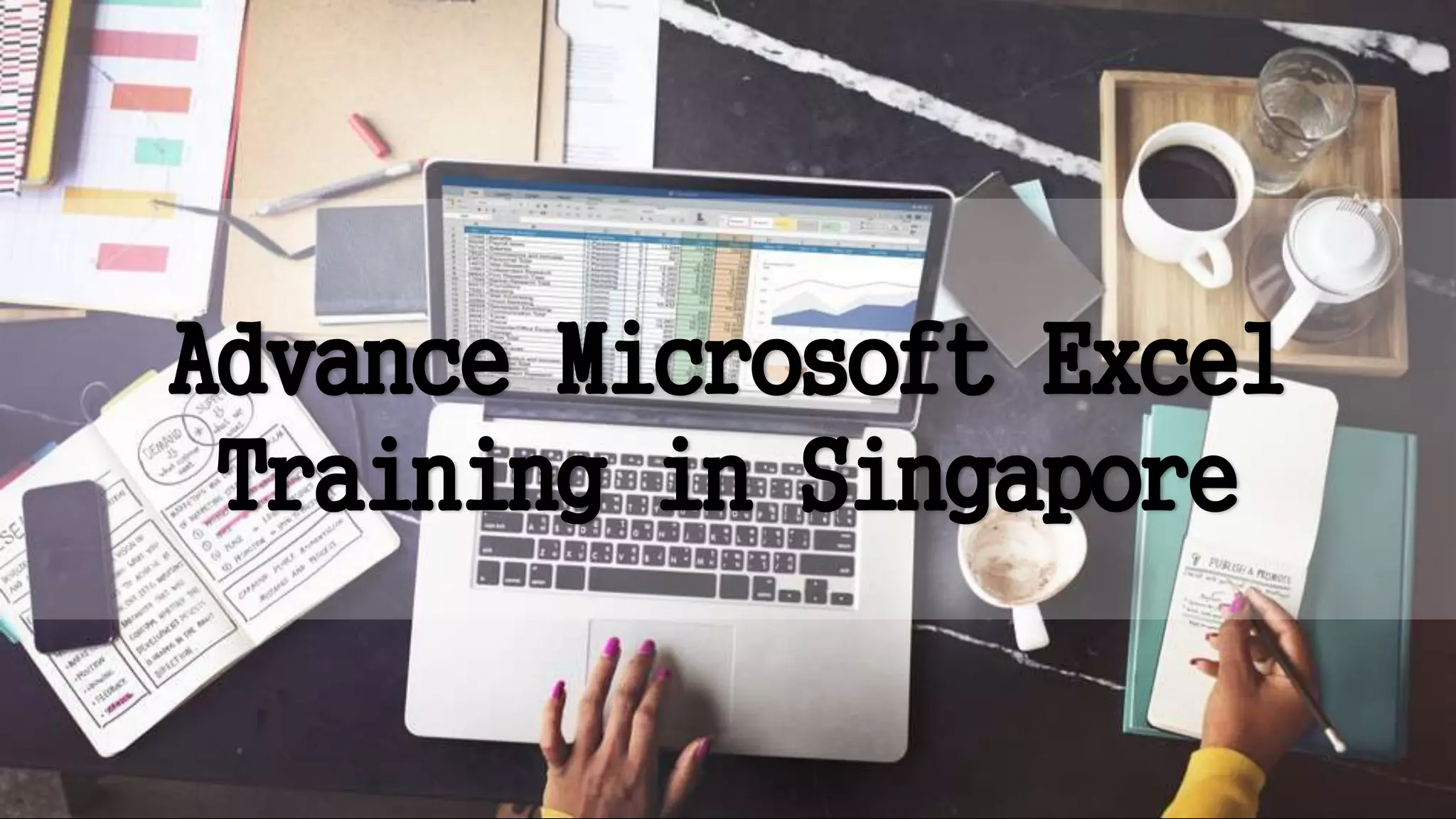 Advance Microsoft Excel Training in Singapore | Training By Experts ...