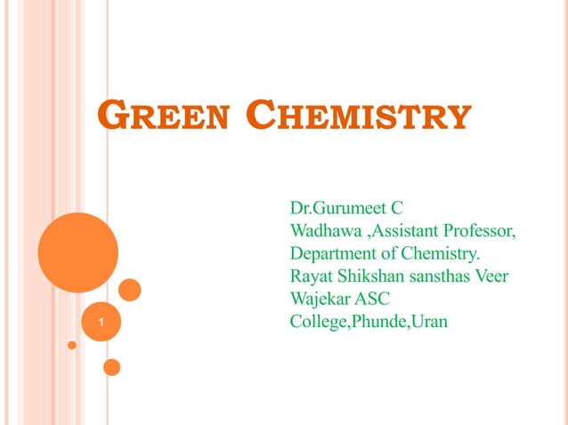 Advance Green Chemistry.ppt | Environmental Services Industry | Industries