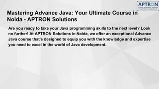 Advance Java Course in Noida.pptx | Web Development | Internet
